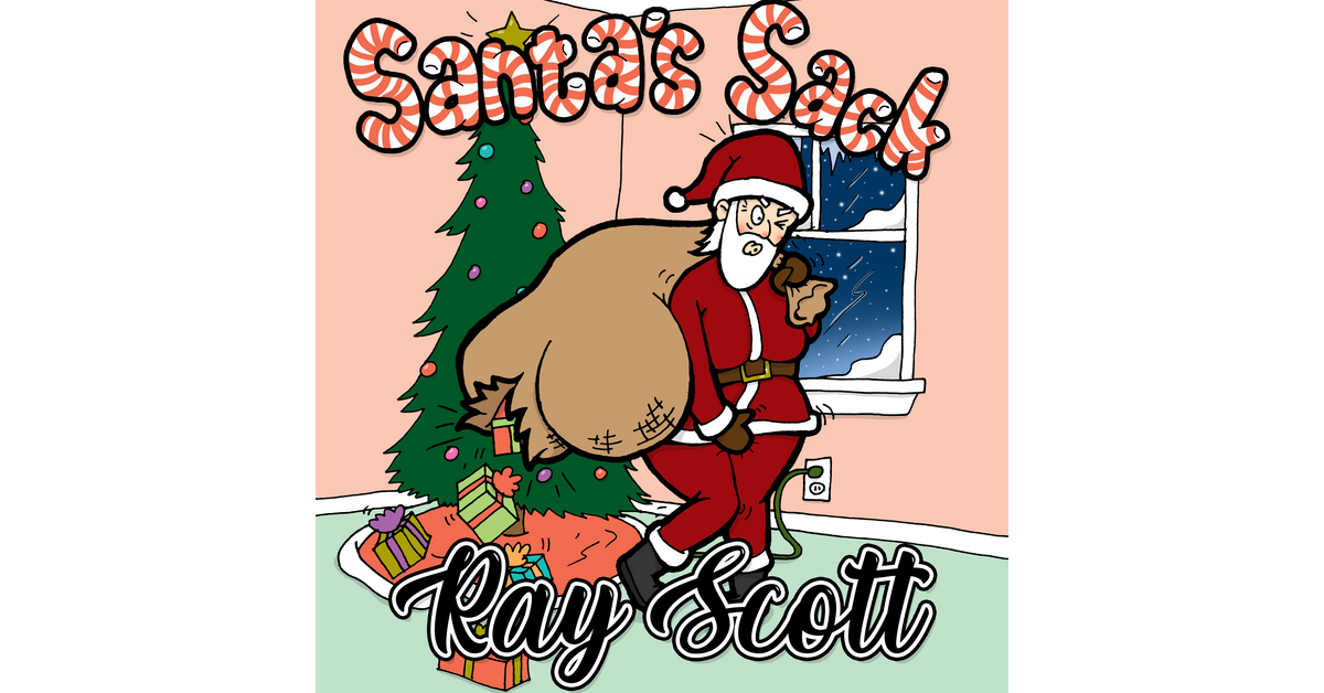 Song Santa's Sack by Ray Scott | Ray Scott